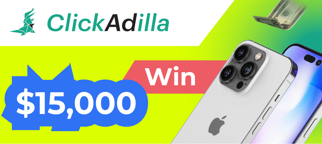 Конкурс на $15,000 от ClickAdilla